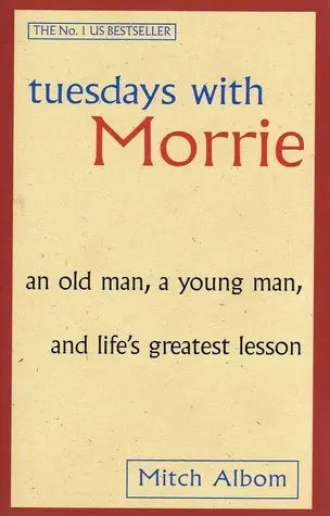 Tuesdays with Morrie: Life Lessons and Wisdom – InfusedLights.com